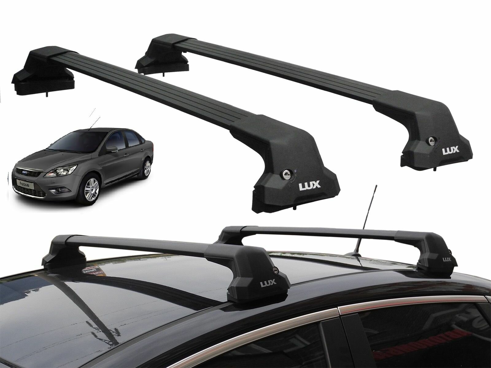 Багажник на крышу Форд Фокус 2, седан, 2005-2011 (Ford Focus 2, sedan, 2005-2011), Lux City, черные дуги