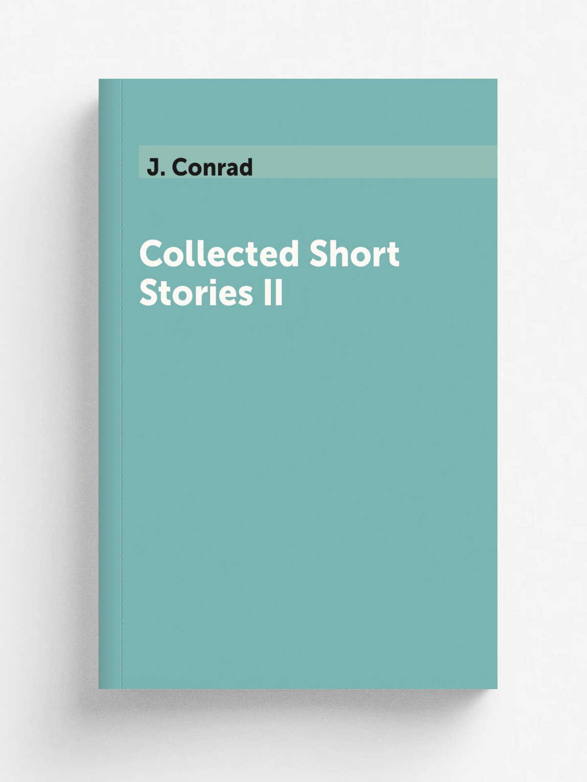 Collected Short Stories II