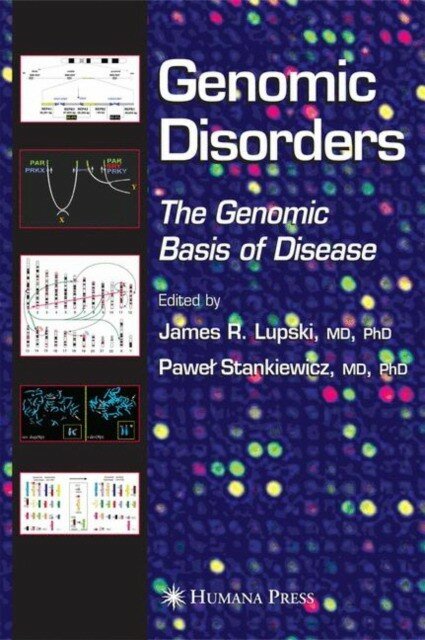 Lupski "Genomic Disorders. 2006"