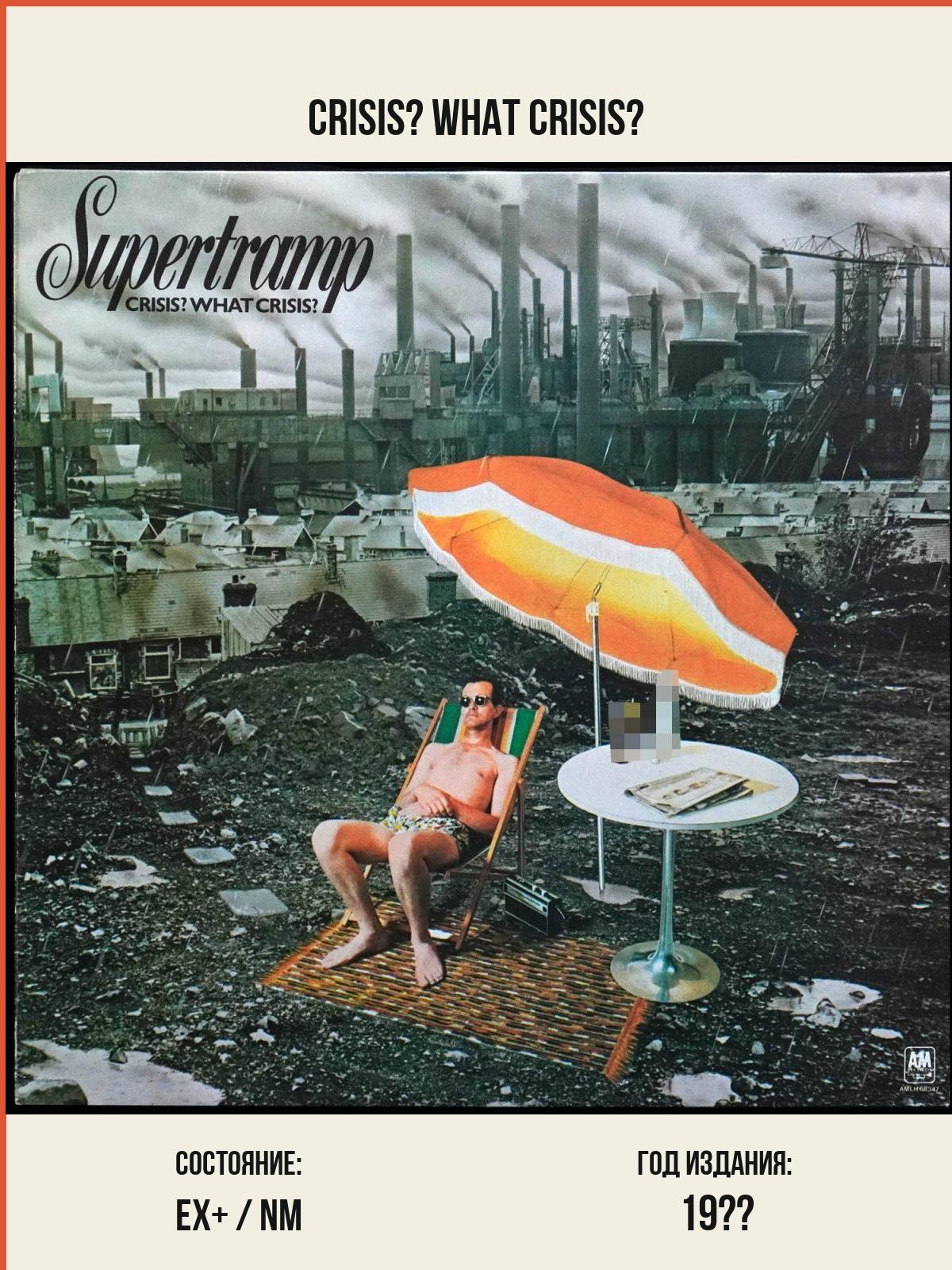 Виниловая пластинка A&M Supertramp – Crisis? What Crisis?