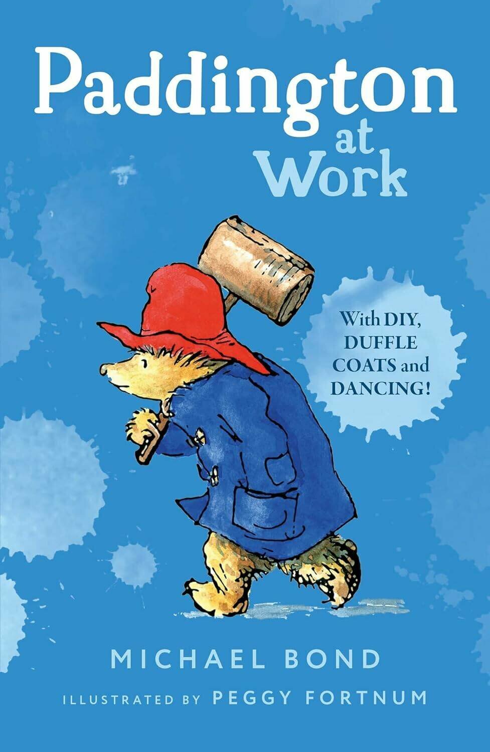 Michael Bond. Paddington at work (Michael Bond) Паддингтон за работой (Майкл Бонд) /Книги на английском языке
