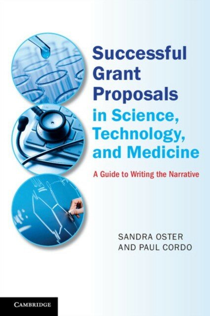 Oster Sandra, Cordo Paul "Название: Successful Grant Proposals in Science, Technology, and Medicine"