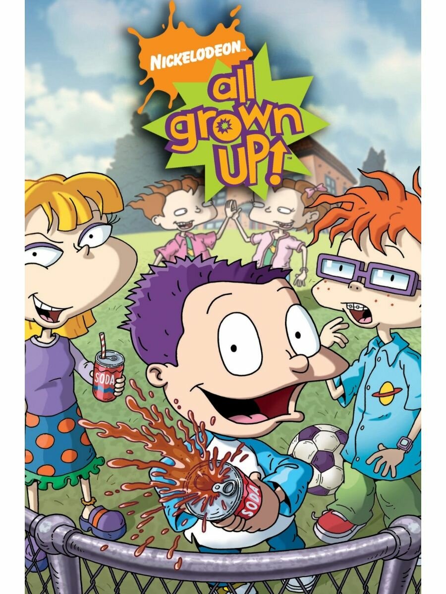Постер "All Grown Up!"