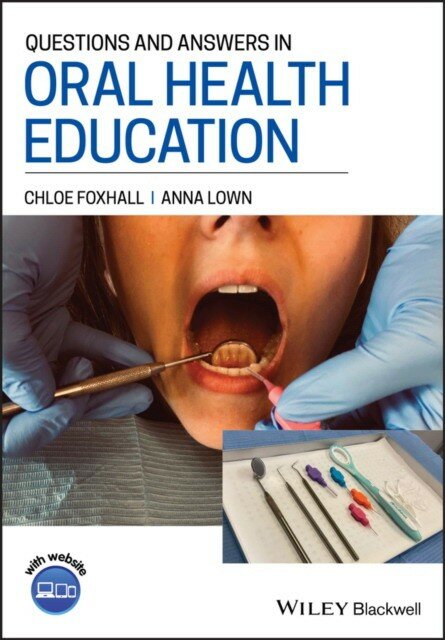 Foxhall Chloe Lown "Questions and Answers in Oral Health Education1"