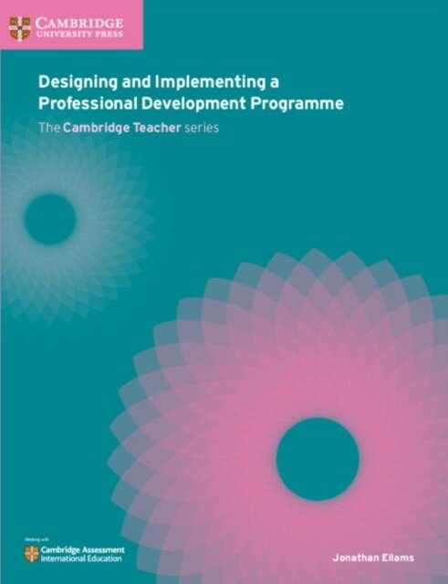 Ellams Jonathan "Designing and implementing a professional development programme"