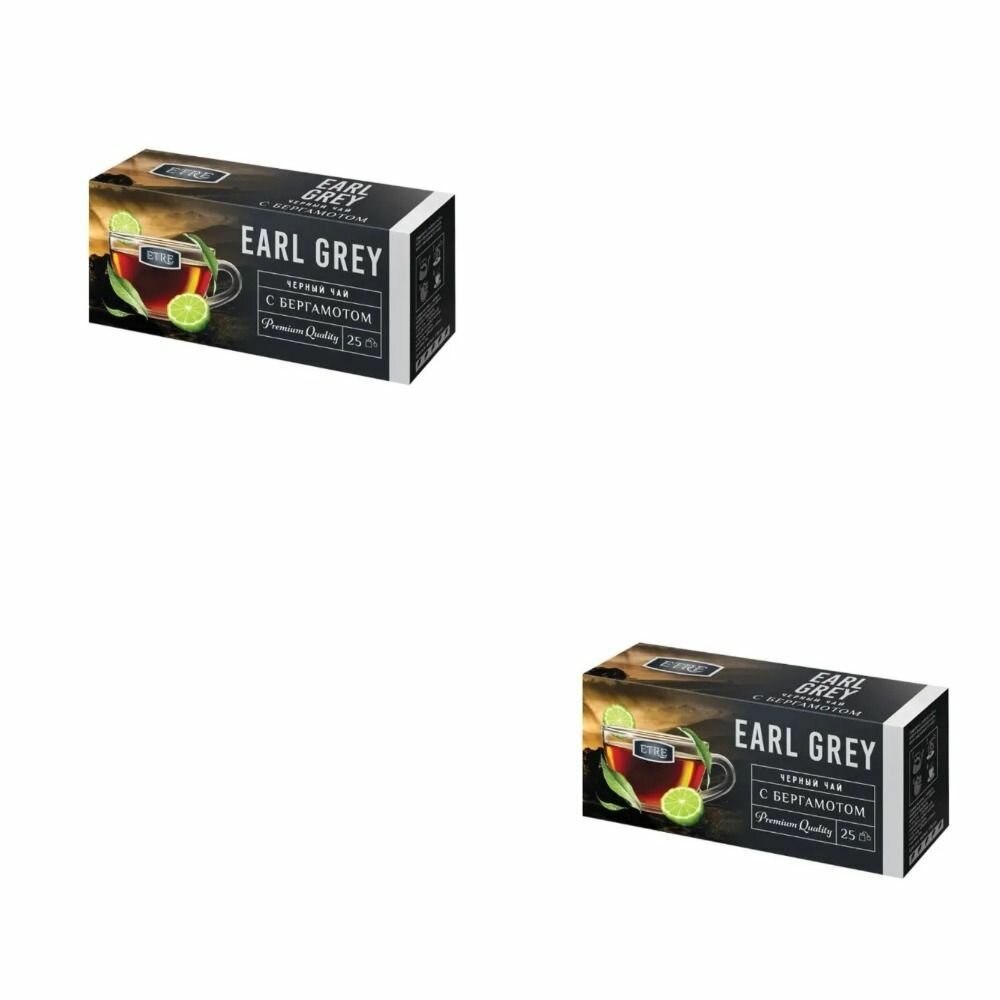 ETRE Чай черный, Earl Grey, с бергамотом, 25 пакетиков - 2 уп