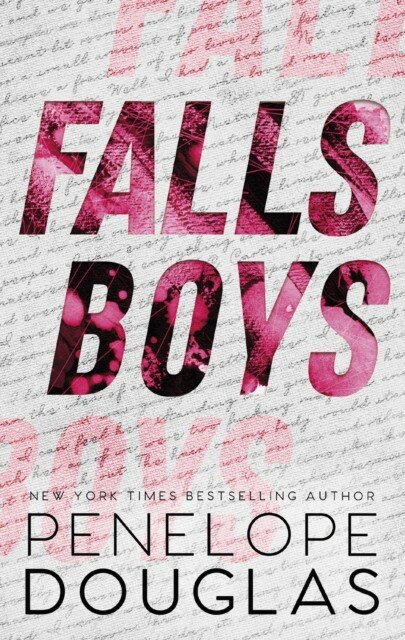 Douglas, Penelope "Falls boys"