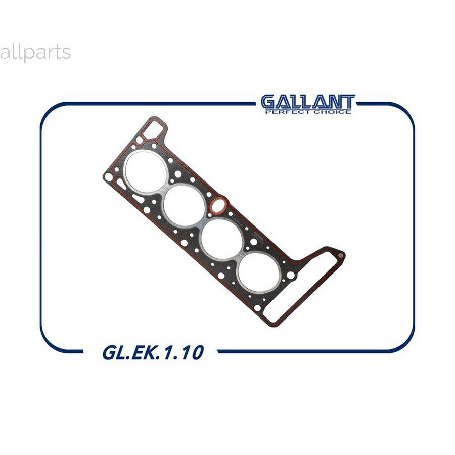 GALLANT GL. EK.1.10 Прокладка ГБЦ ВАЗ 2107 ВАЗ 2107 d76.0 Асбест GALLANT GL. EK.1.10