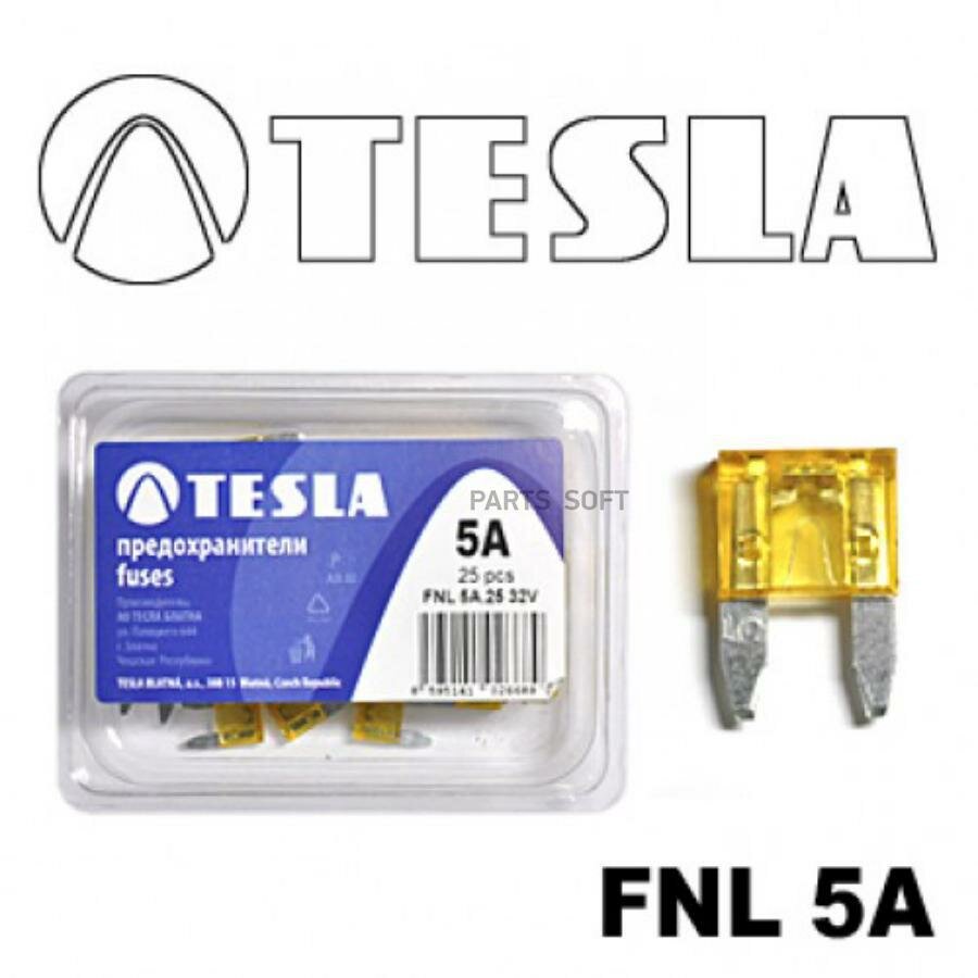 TESLA Предохранитель 5 А плоский тип FNL с индикатором LED TESLA