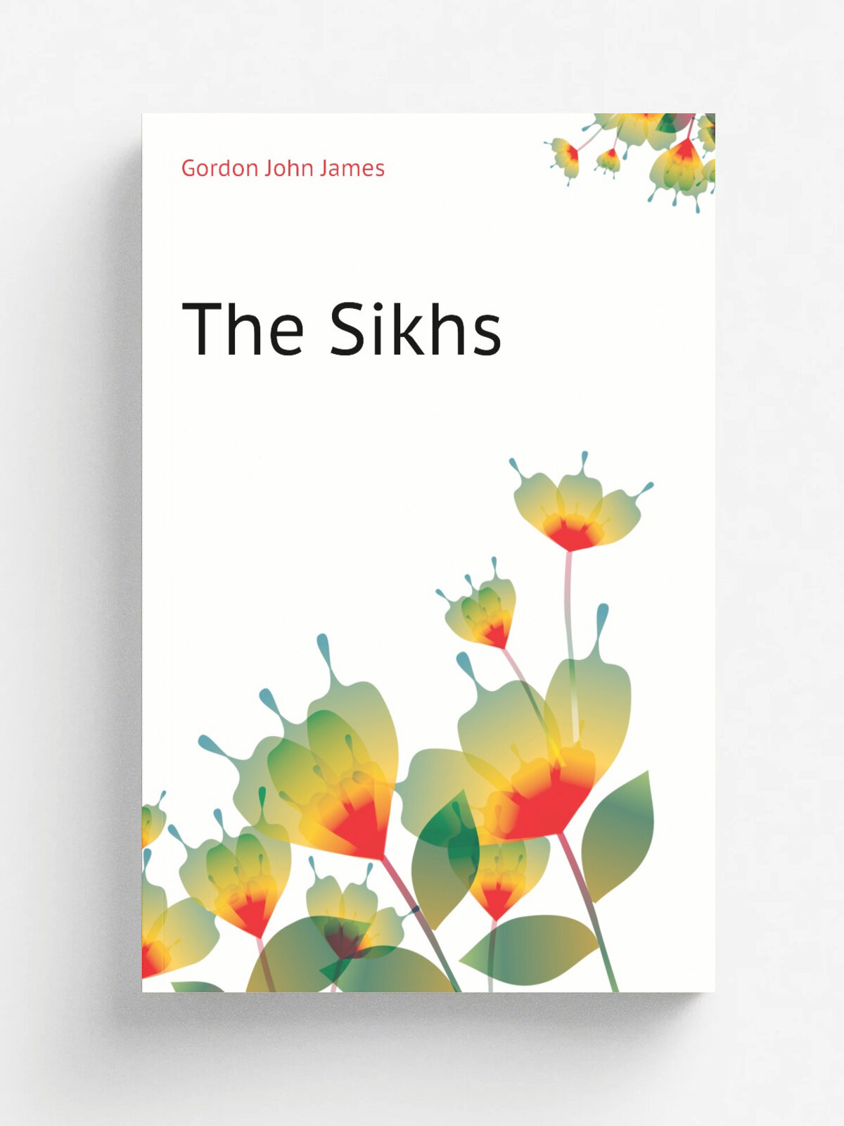 The Sikhs | Gordon John James | Репринт