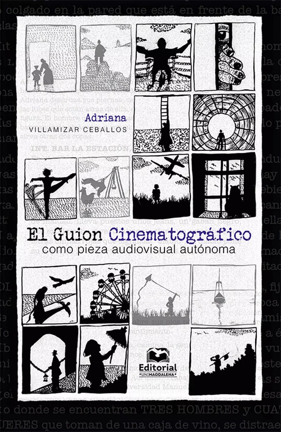 El Guion Cinematográfico como pieza audiovisual autónoma [Цифровая книга]