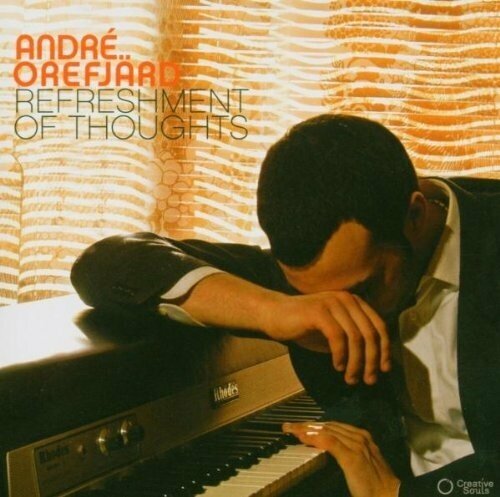 Диск Andr Orefj rd Refreshment Of Thoughts (1 CD)
