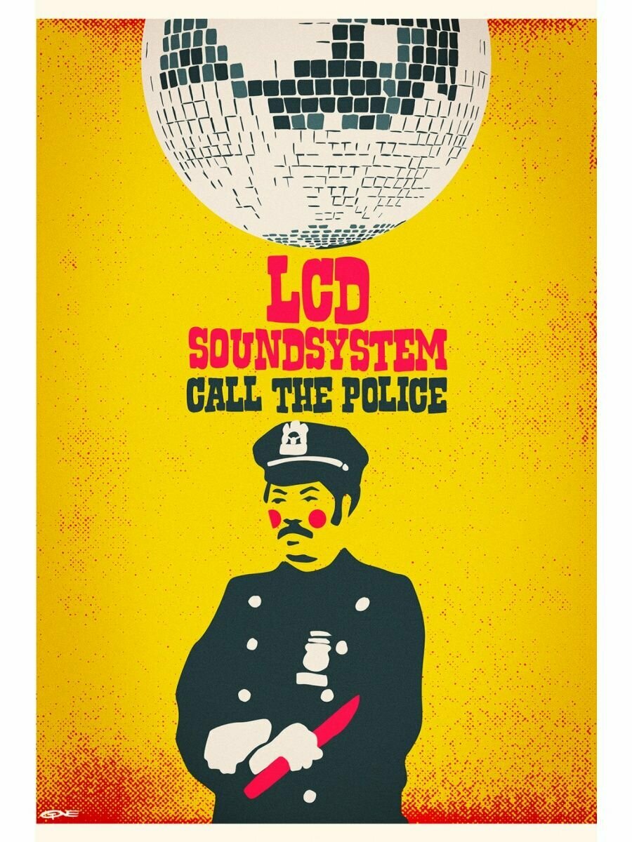 Постер "LCD Soundsystem - Call the police"