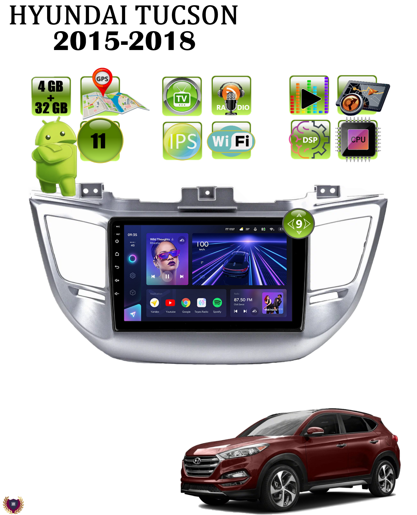 Автомагнитола для Hyundai Tucson (2015-2018), Android 11, 4/32Gb, Wi-Fi, Bluetooth, GPS, IPS экран, Hands Free, разделение экрана, поддержка кнопок на руле