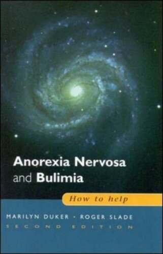 Duker, Marilyn Slade, Roger "Anorexia nervosa and bulimia"