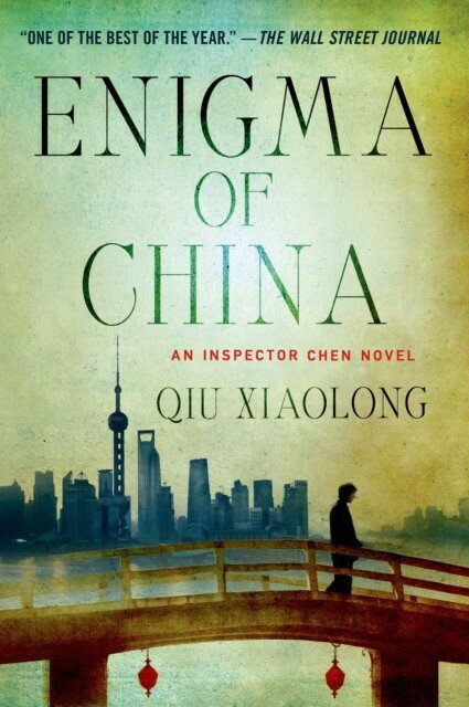 Xiaolong Qiu "Enigma of China: An Inspector Chen Novel"