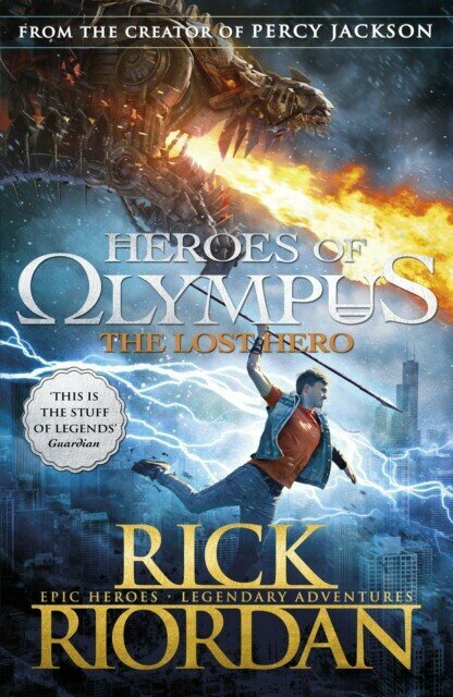 Riordan R. "Heroes of Olympus. The Lost Hero"