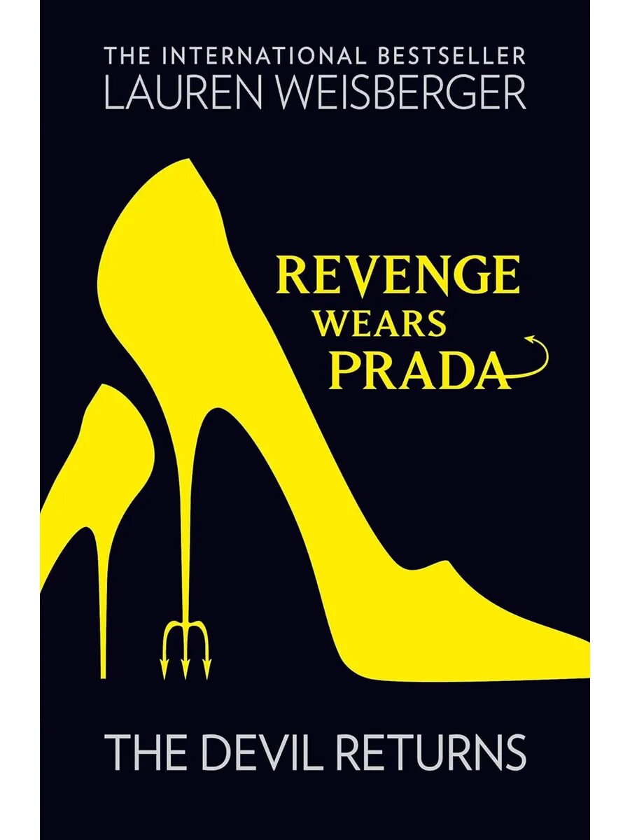 Revenge Wears Prada: The Devil Returns Book 2 | • Знакомые герои и новые повороты сюжета.