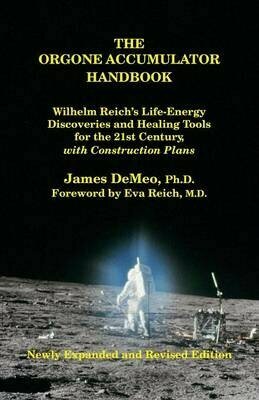 Demeo, James "Orgone accumulator handbook"