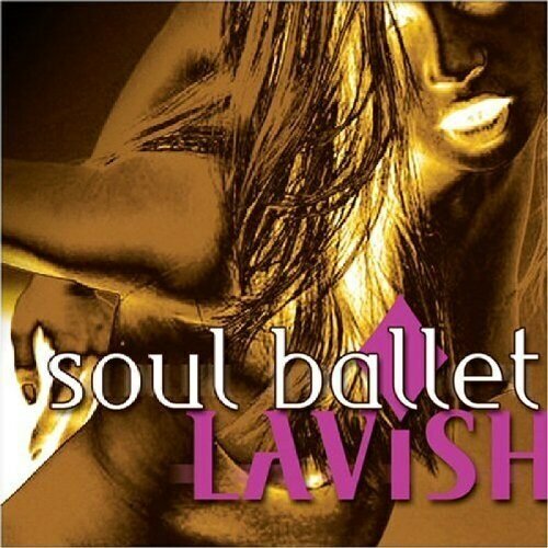 Диск LAViSH - Soul Ballet (1 CD)