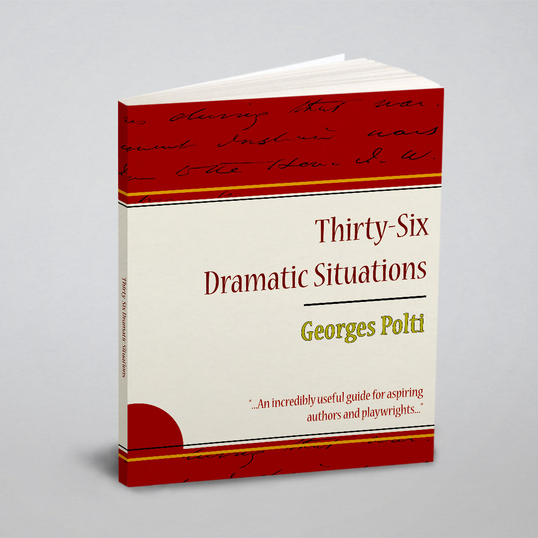36 Dramatic Situations - Georges Polti. 36 драматических ситуаций - Жорж Польти: на англ. яз.