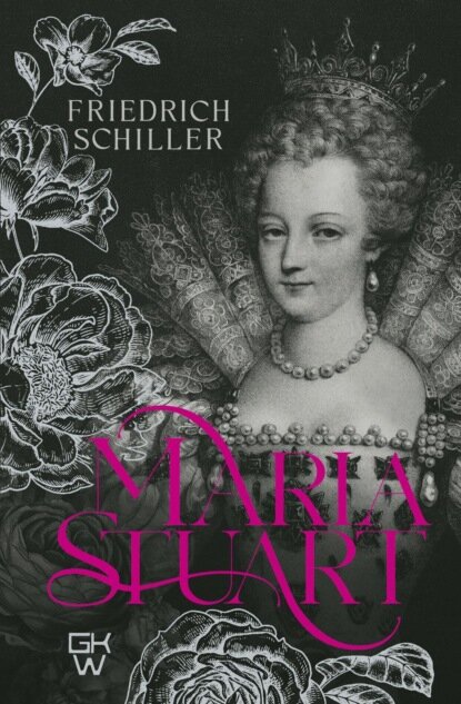 Maria Stuart / Мария Стюарт [Цифровая книга]