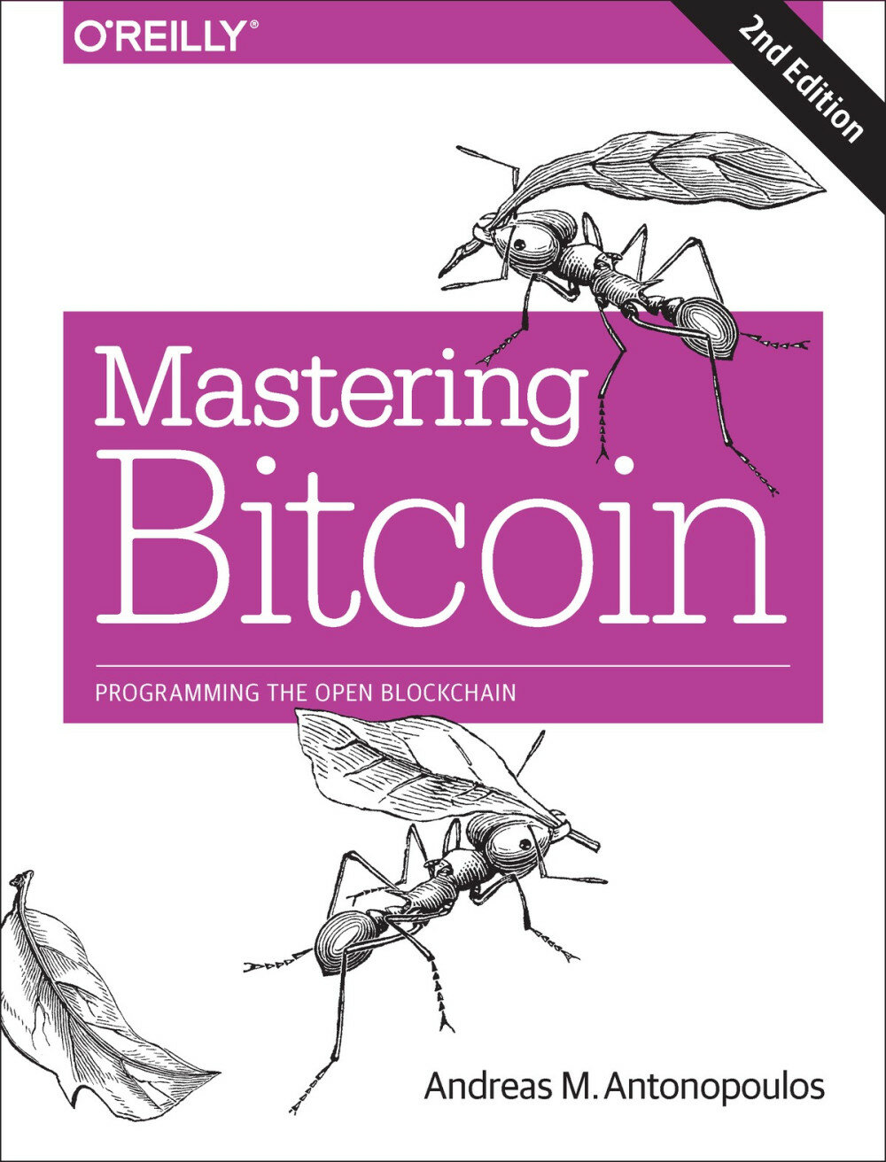 Mastering Bitcoin (2nd ed.): Programming the Open Blockchain Reprinted books