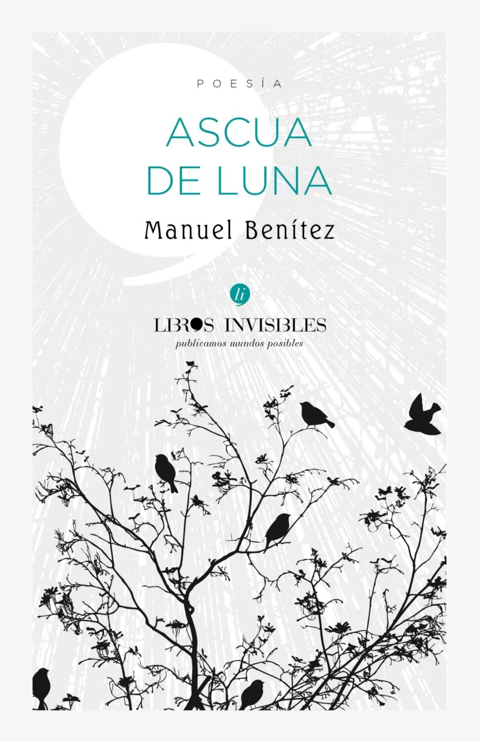 Ascua de luna [Цифровая книга]
