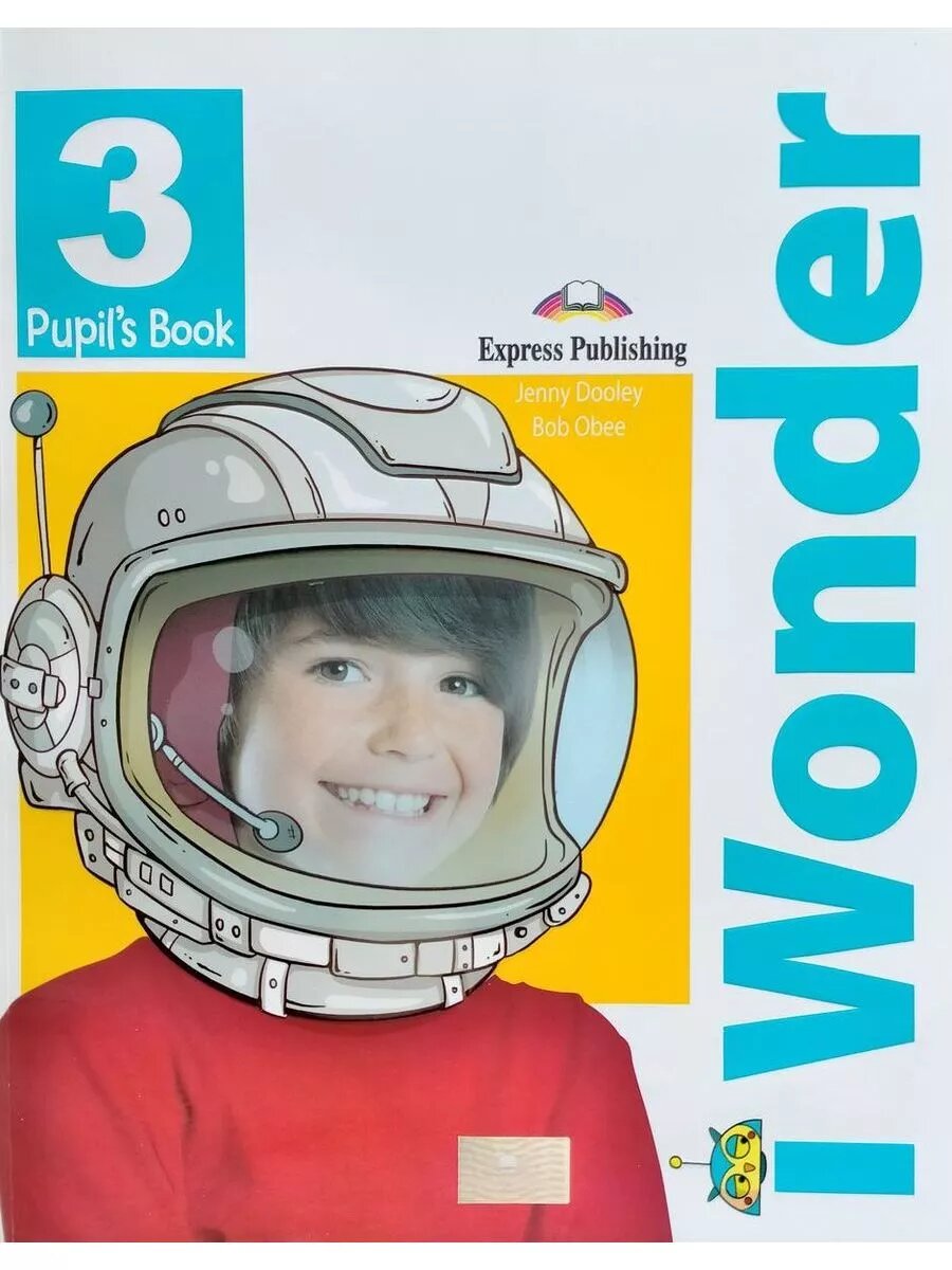 I Wonder 3 Pupil's Book Учебное пособие | книги — учебная литература