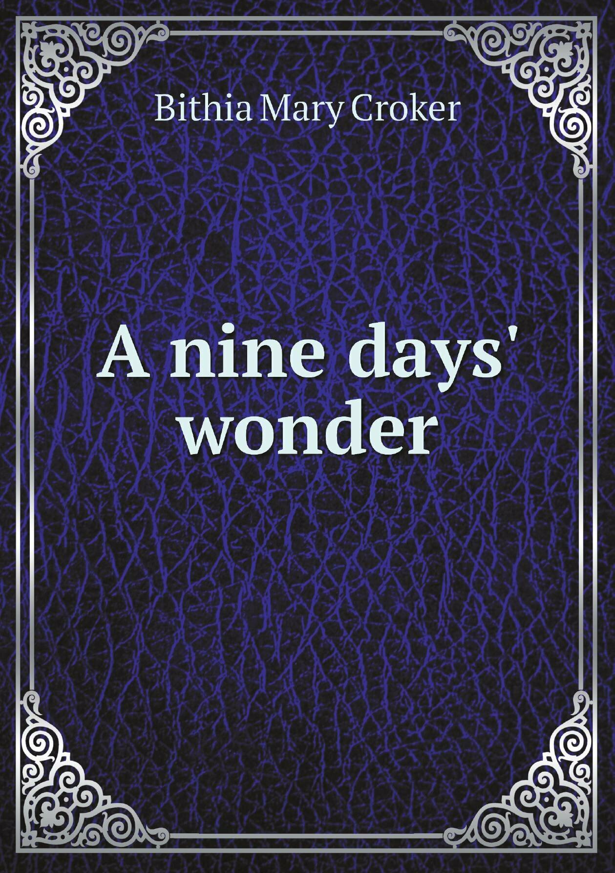 A nine days' wonder