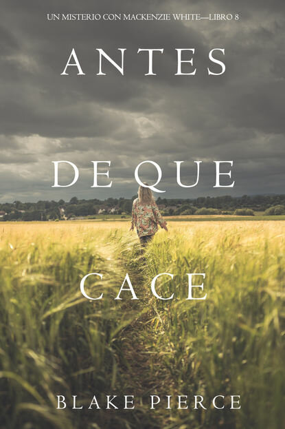 Antes De Que Cace [Цифровая книга]