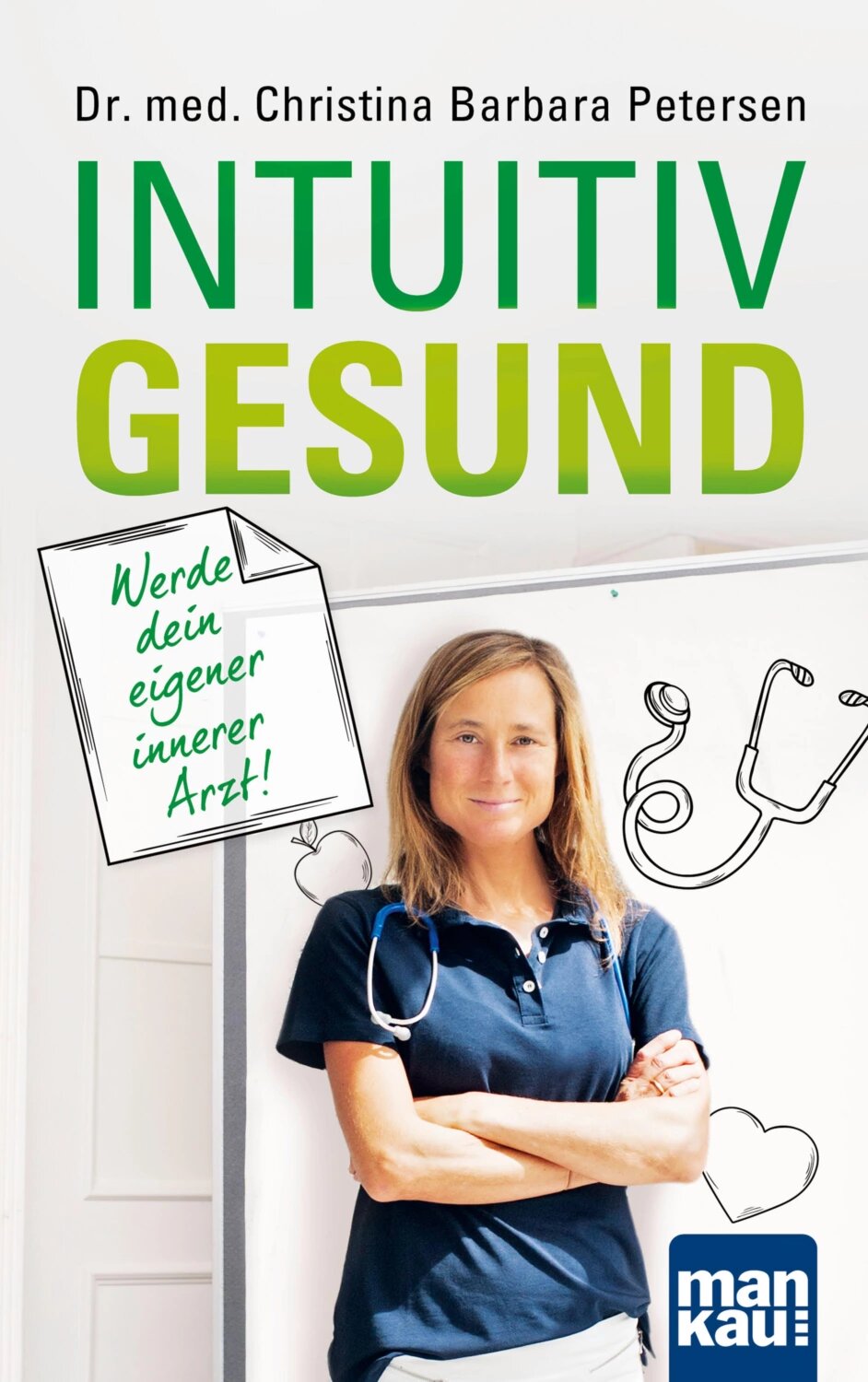 Intuitiv gesund. Werde dein eigener innerer Arzt! [Цифровая книга]