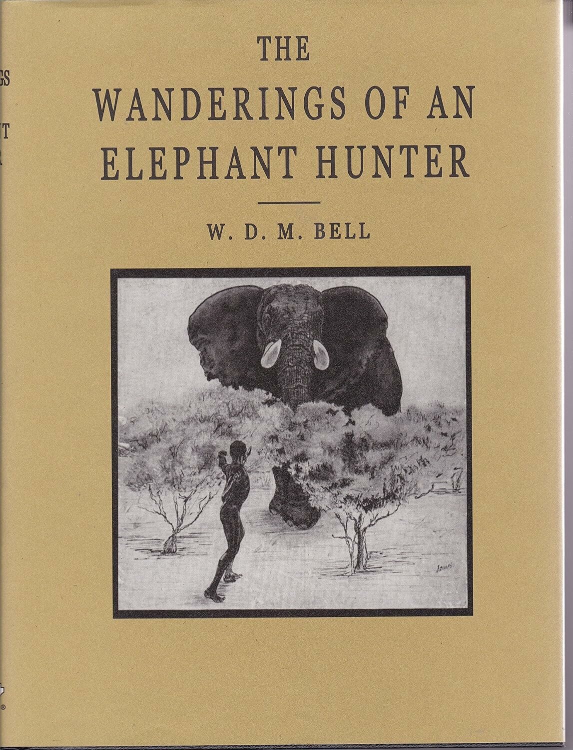 The Wanderings of an Elephant Hunter，Reprinted paperback book