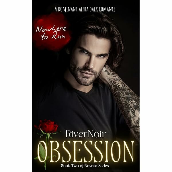Nowhere to Run: A Spicy Dark Romance where the Wolf Claims His Prey (Obsession Book 2)，Reprinted paperback book