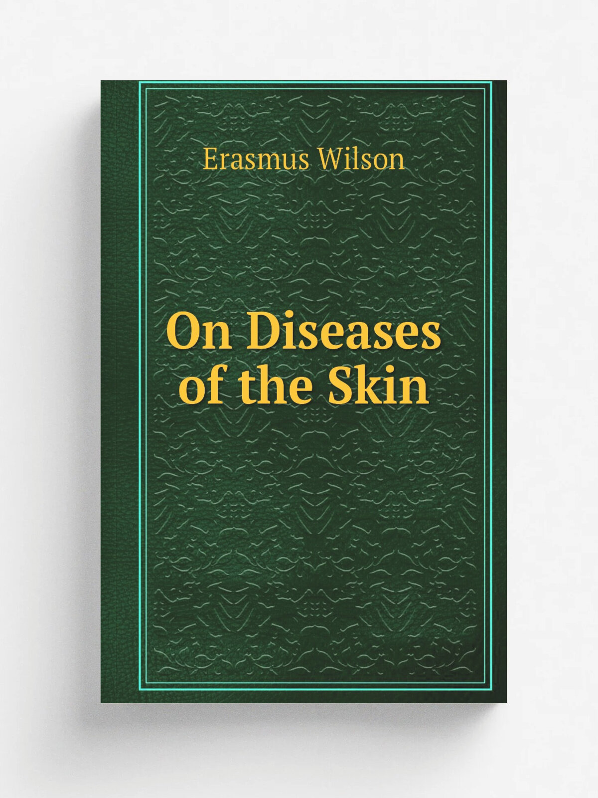 On Diseases of the Skin