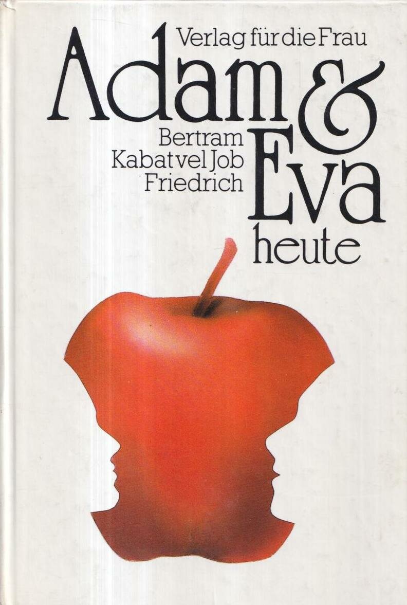 Adam und Eva heute / Адам и Ева сегодня