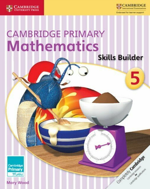 Wood, Mary "Cambridge primary mathematics skills builder 5"