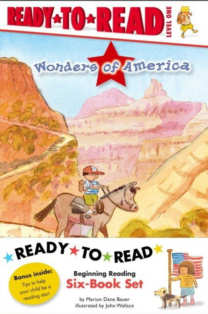 Bauer Marion Dane "Wonders of America Ready-To-Read Value Pack: The Grand Canyon; Niagara Falls; The Rocky Mountains; Mount Rushmore; The Statue of Liberty; Yellowstone"