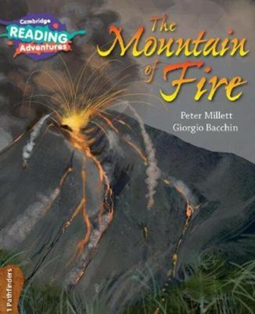 Peter Millett "The Mountain of Fire 1 Pathfinders"