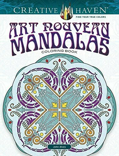 Alves John "Creative Haven Art Nouveau Mandalas Coloring Book"