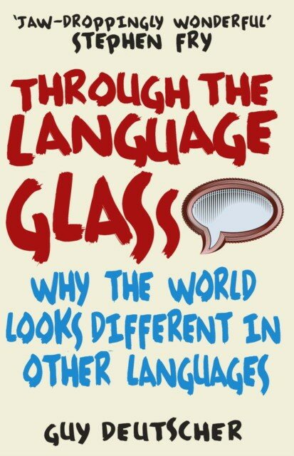 Deutscher, Guy "Through the language glass"
