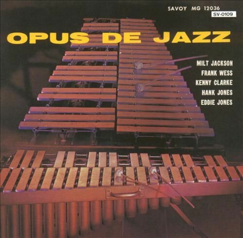 Milt Jackson. Opus De Jazz (Japan, Savoy Jazz, SV-0109, 1992) CD