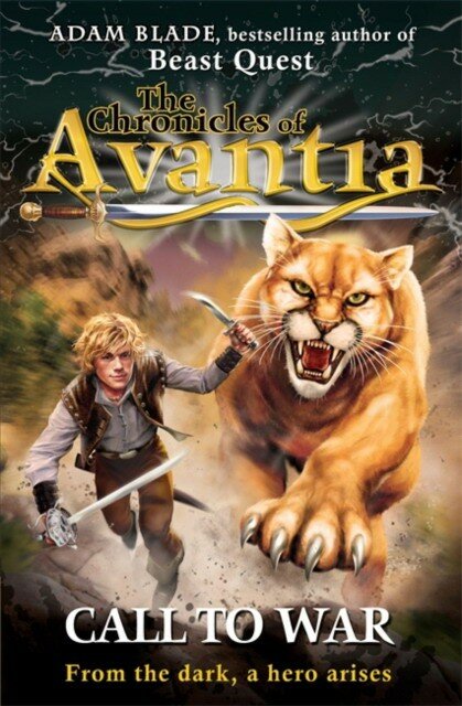 Blade Adam "The Chronicles of Avantia. Call to War: Book 3"