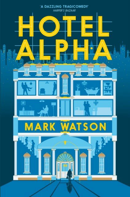 Mark Watson "Hotel Alpha"