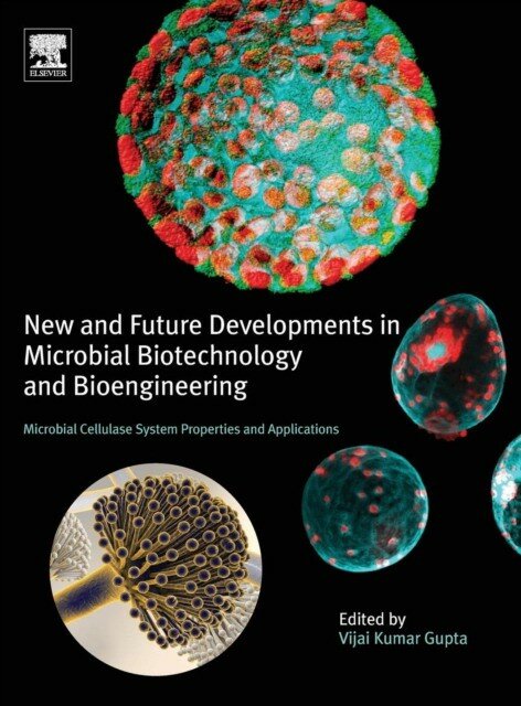 Vijai G. Gupta "New and Future Developments in Microbial Biotechnology and Bioeng"