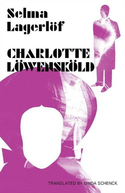 Lagerlof, Selma "Charlotte lowenskold"