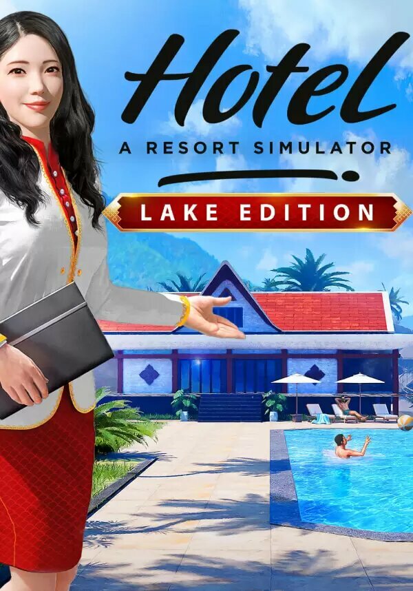 Hotel: A Resort Simulator - Lake Edition (Steam; PC; Регион активации Россия и СНГ)