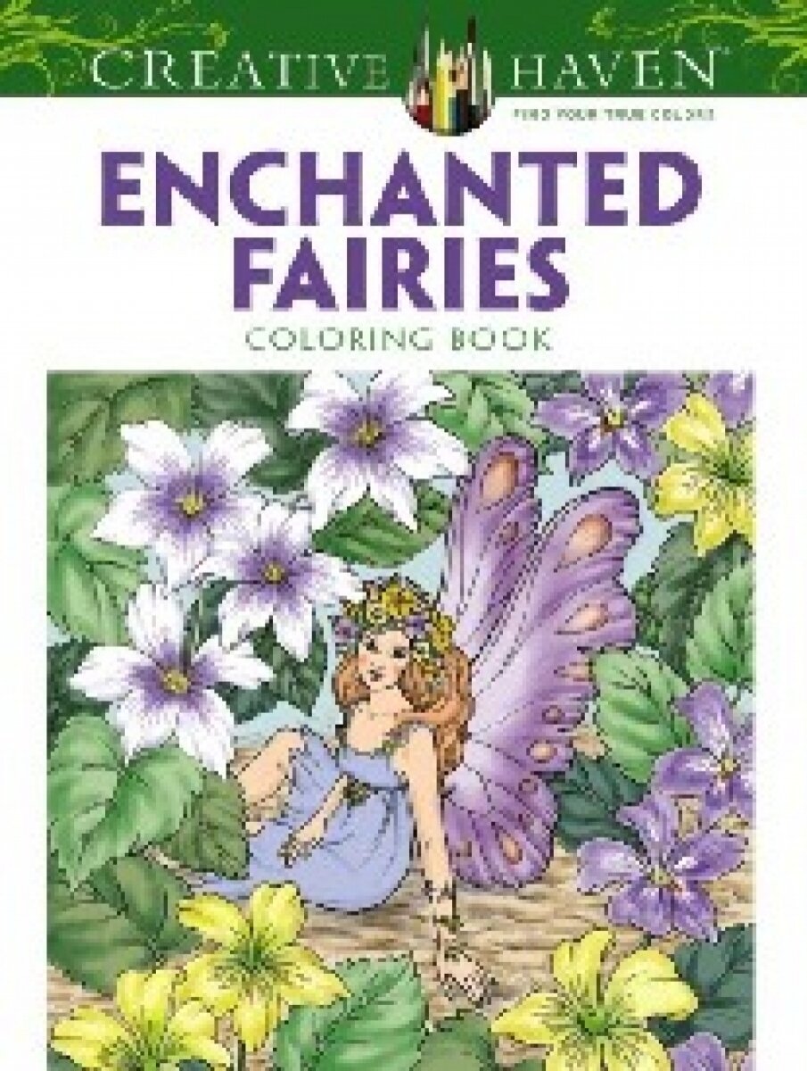 Creative Haven Enchanted Fairies Coloring Book