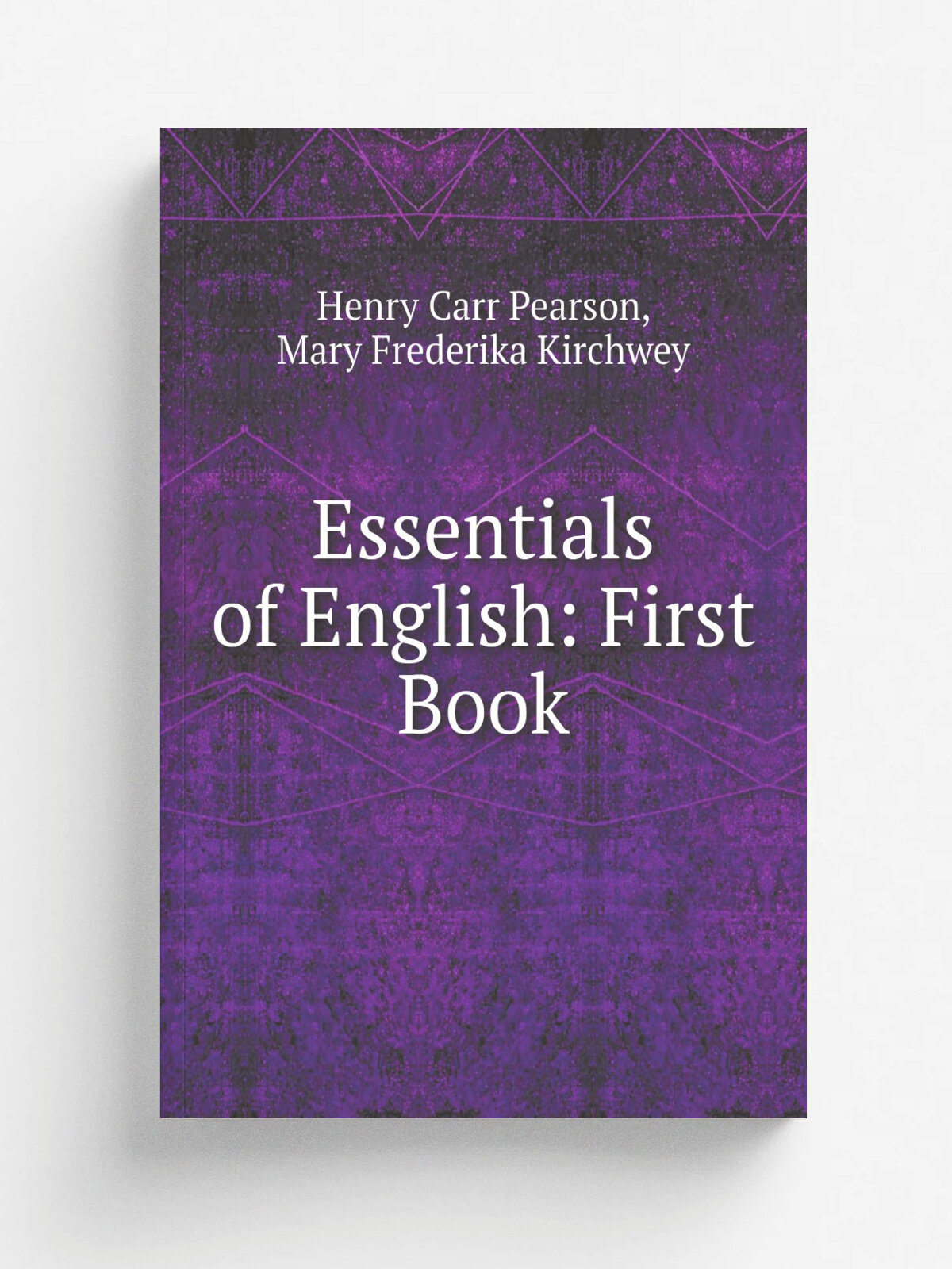 Essentials of English: Book 1