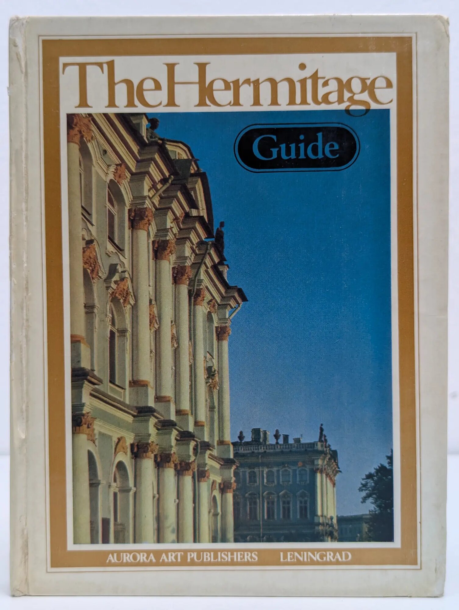 The Hermitage. Guide. Эрмитаж Сборник 1981